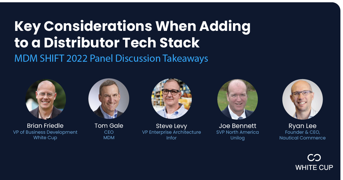 Top Considerations When Adding to a Distributor Tech Stack